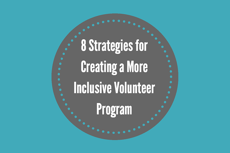 8 Strategies for Creating a More Inclusive Volunteer Program - Points ...