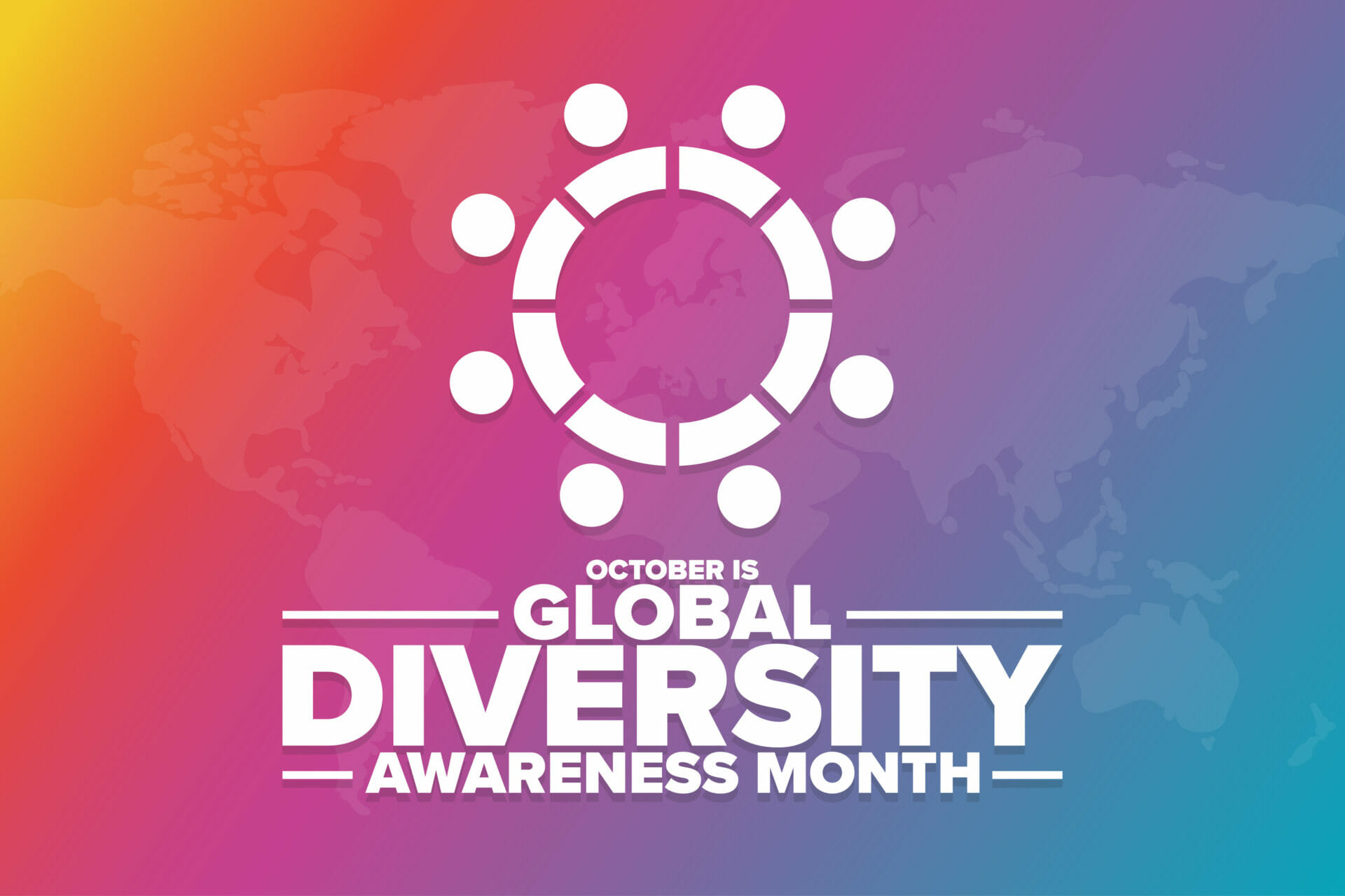 Global Diversity Awareness Month: 6 Ways to Boost Employee Engagement